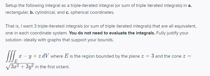 Solved Setup the following integral as a triple-iterated | Chegg.com