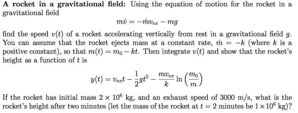 Solved A rocket in a gravitational field: Using the equation | Chegg.com