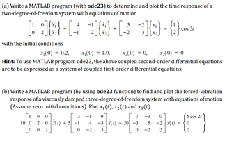 (a) Write a MATLAB program (with ode23) to determine | Chegg.com