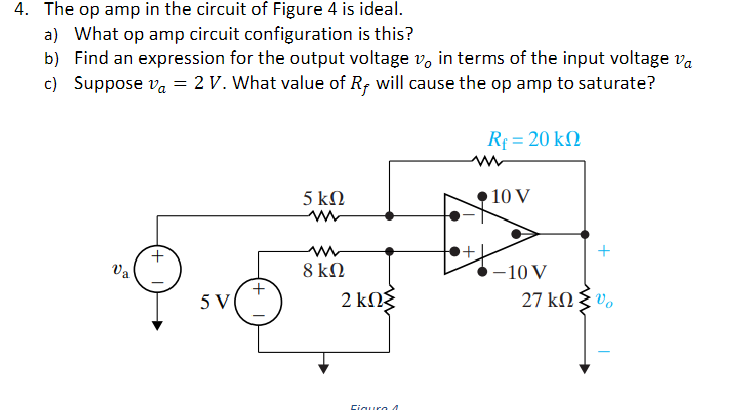 Solved 4. The op amp in the circuit of Figure 4 is ideal. a) | Chegg.com