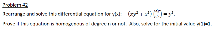 Solved Problem #2 Rearrange and solve this differential | Chegg.com