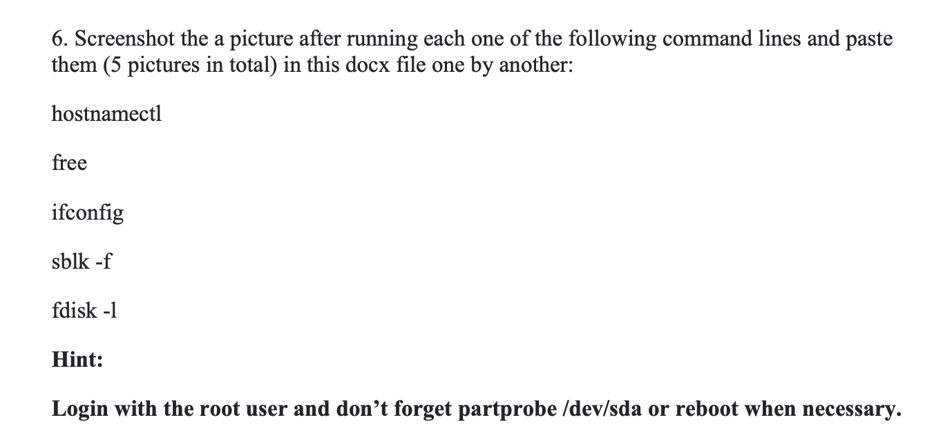 Solved 6. Screenshot the a picture after running each one of | Chegg.com
