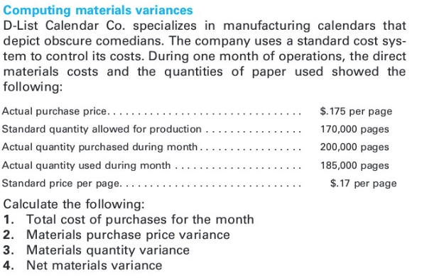 Solved Computing materials variances D-List Calendar Co. | Chegg.com Solved Computing materials variances D-List Calendar Co. | Chegg.com