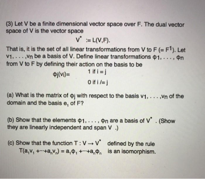 Solved (3) Let V be a finite dimensional vector space over | Chegg.com