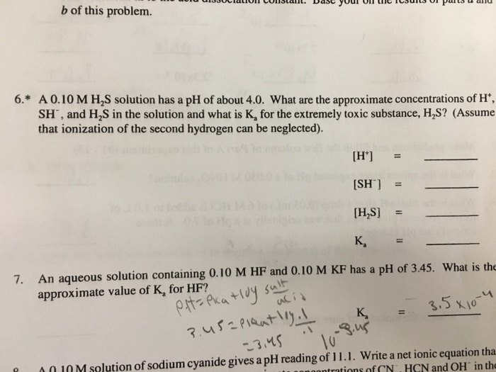 Solved A 0.10M H_2S solution has a pH of about 4.0. What are | Chegg.com