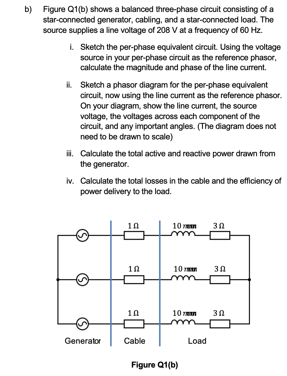 Solved b) Figure Q1(b) shows a balanced three-phase circuit | Chegg.com