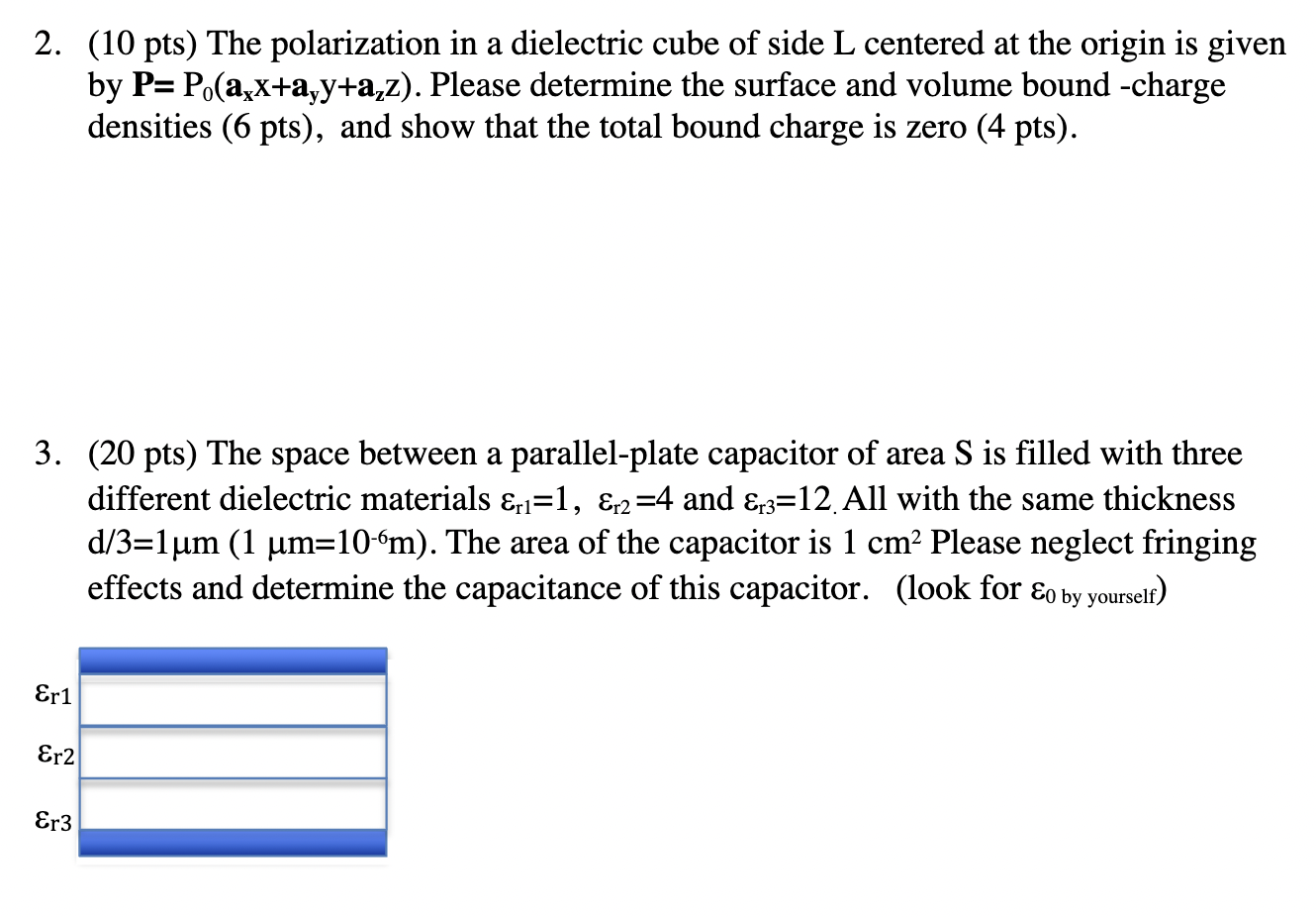 Solved 2 10 Pts The Polarization In A Dielectric Cube Of