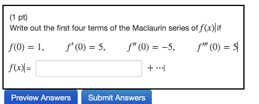 Solved (1 pt) Match each of the Maclaurin series with | Chegg.com