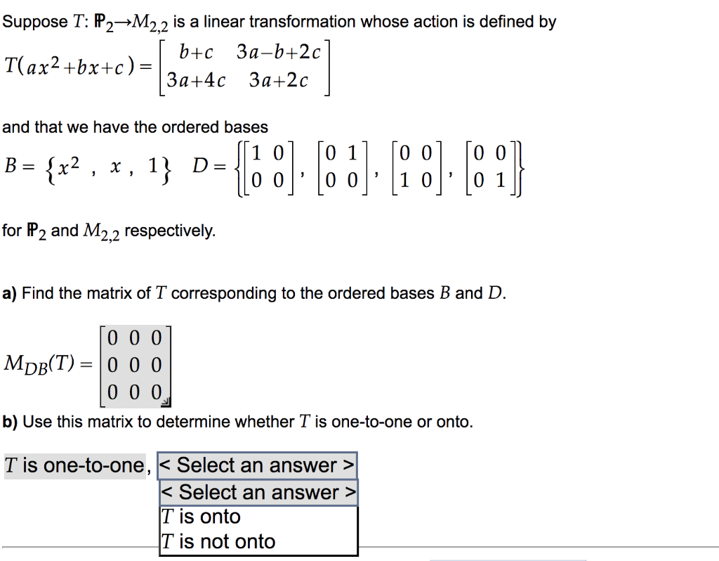 Solved Suppose T: P2--M2,2 is a linear transformation whose | Chegg.com