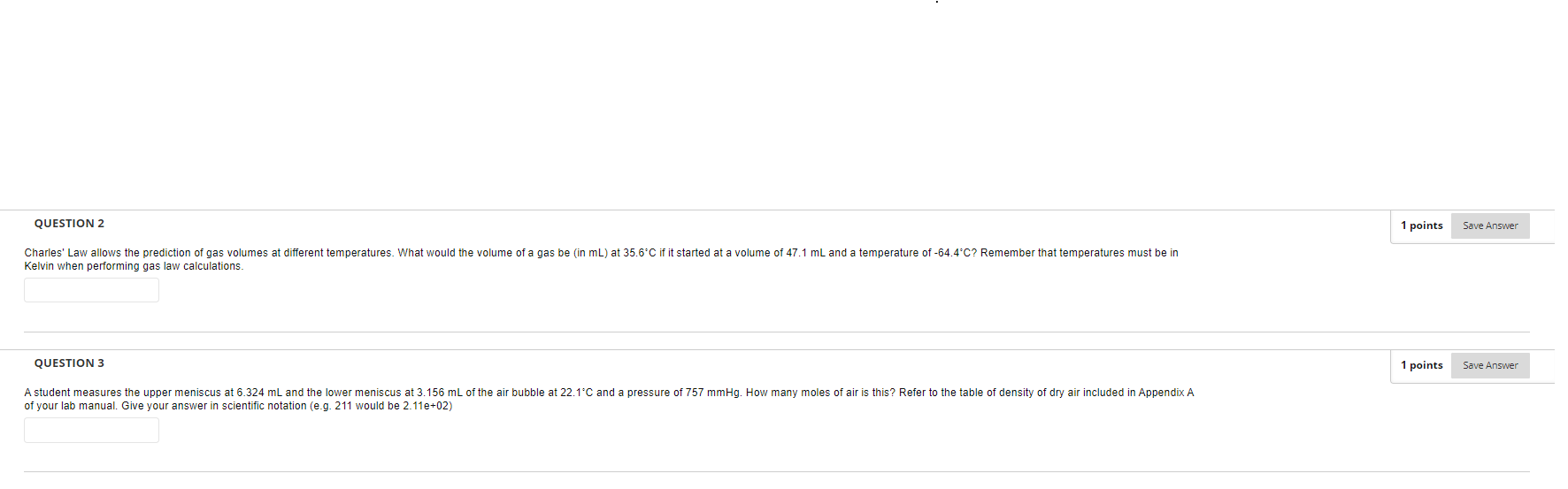 Solved QUESTION 2 1 points Save Answer Charles' Law allows | Chegg.com
