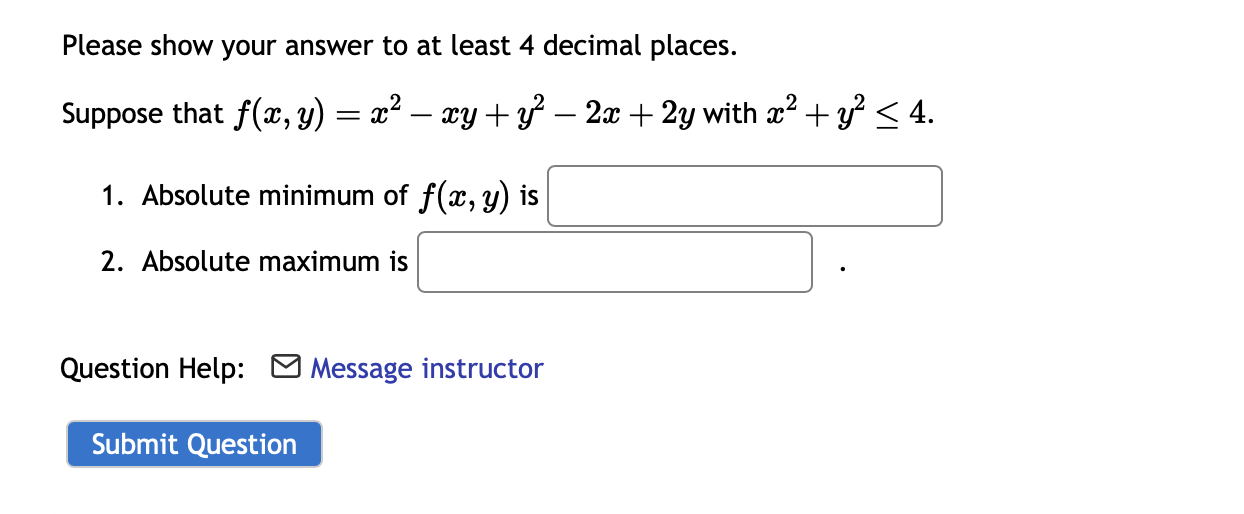 Solved Please show your answer to at least 4 decimal places. | Chegg.com
