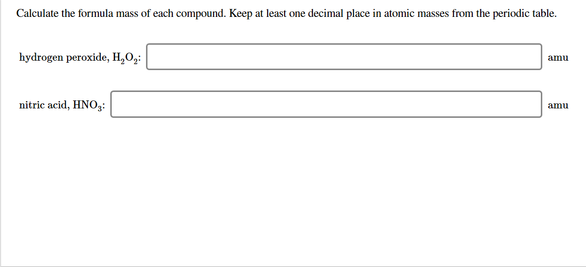 Solved Calculate the formula mass of each compound. Keep at | Chegg.com