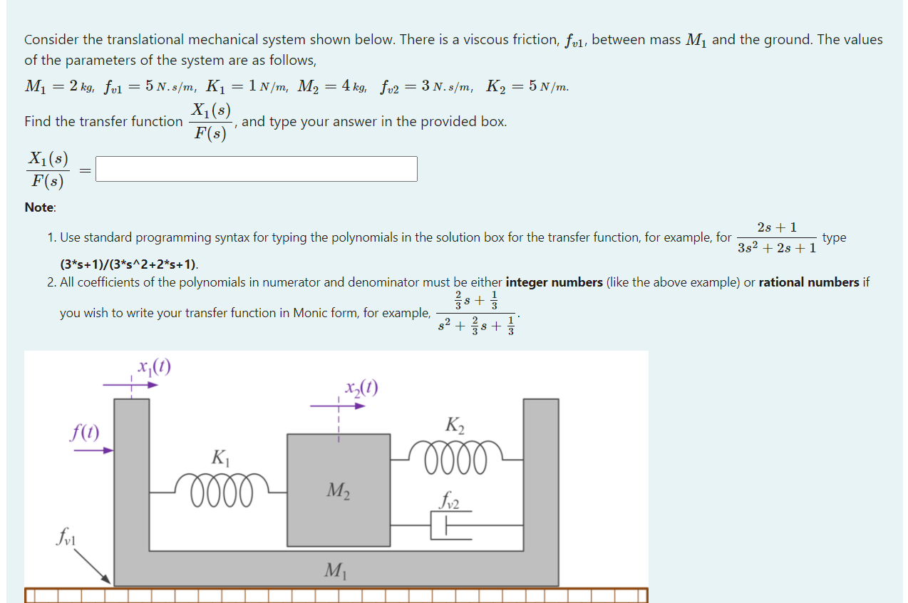 Solved Consider the translational mechanical system shown | Chegg.com