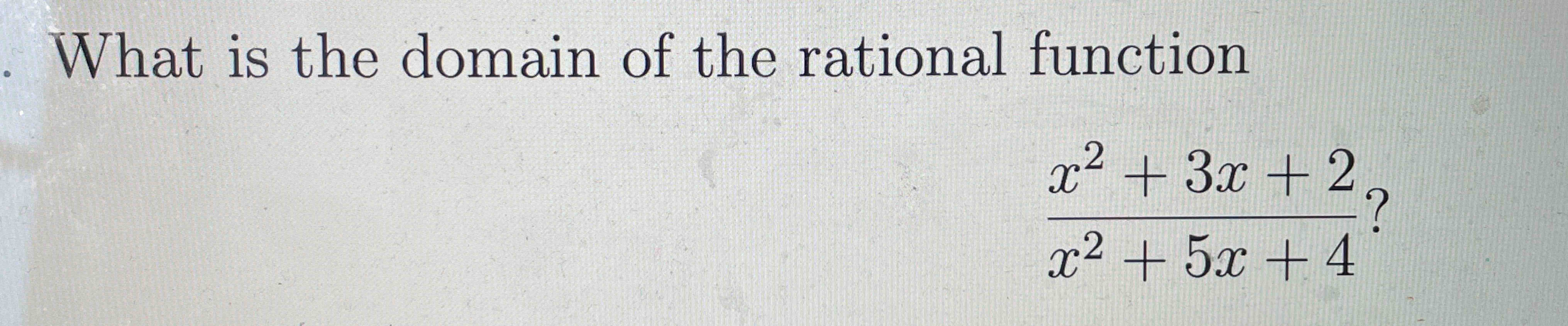 Solved What Is The Domain Of The Rational