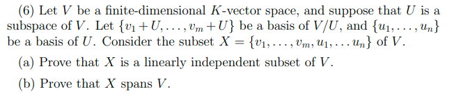 Solved (6) Let V be a finite-dimensional K-vector space, and | Chegg.com