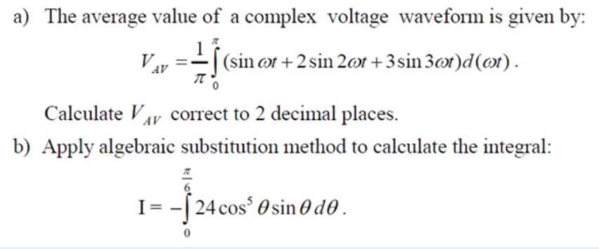 Solved a) The average value of a complex voltage waveform is | Chegg.com