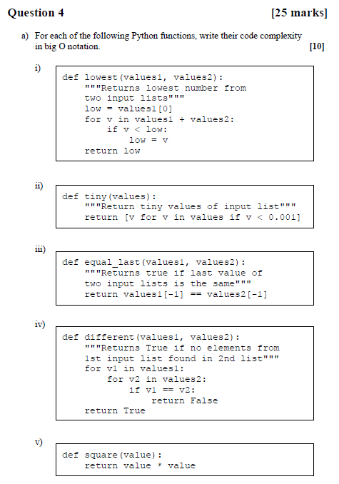 Solved Question 4 [25 marks) a) For each of the following | Chegg.com