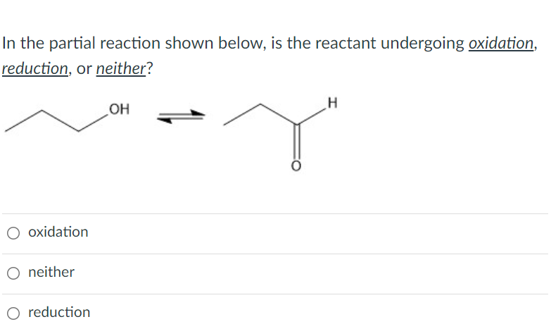 Solved In the partial reaction shown below, is the reactant | Chegg.com