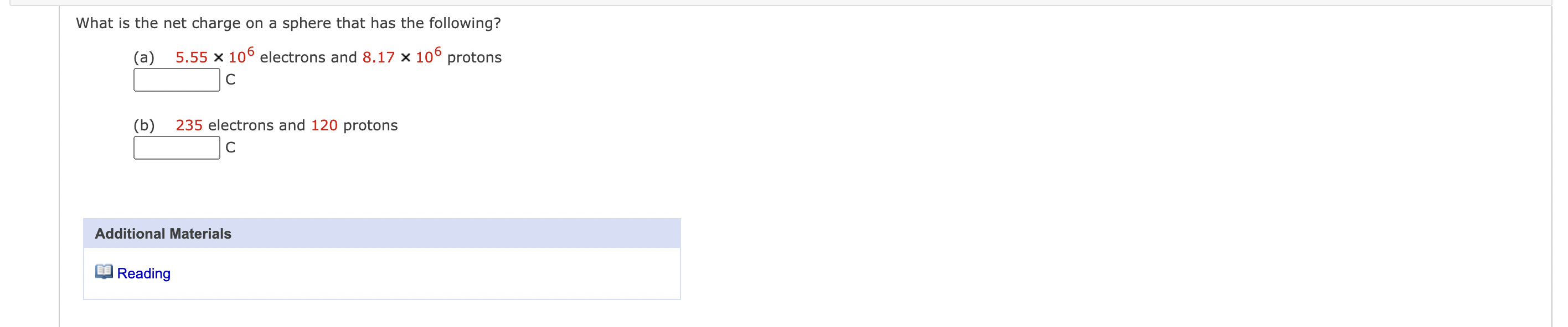 Solved What is the net charge on a sphere that has the | Chegg.com