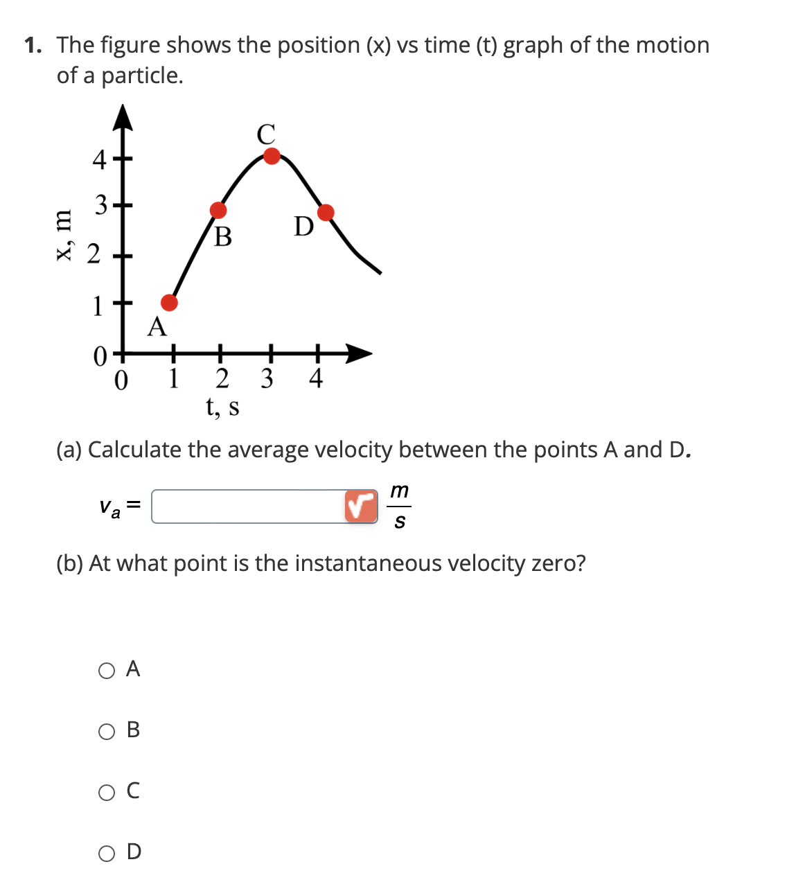 Solved (c) At point D, is the velocity positive or | Chegg.com