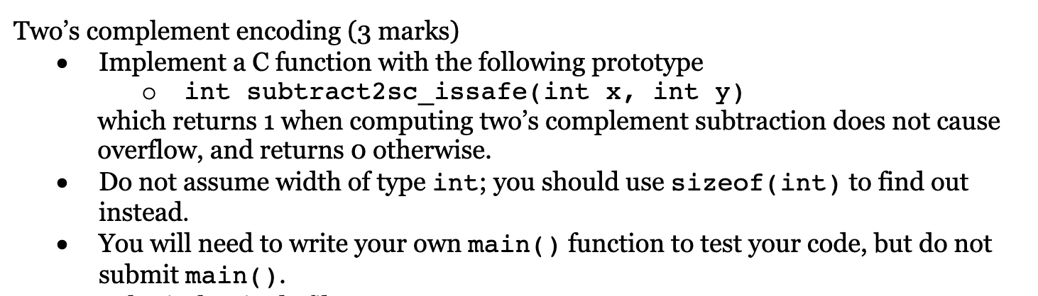 Solved Two's complement encoding (3 marks) - Implement a C | Chegg.com