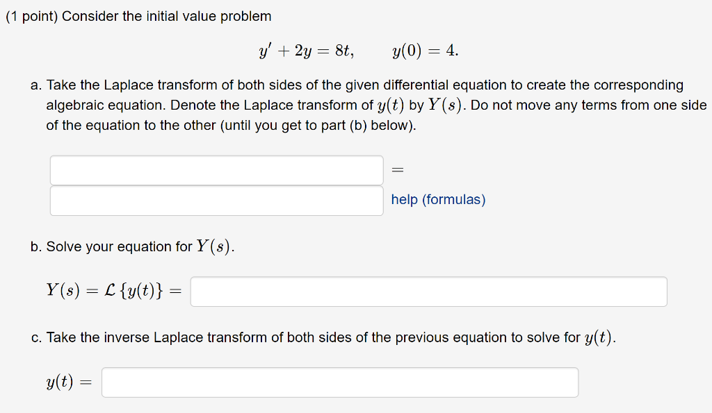 Solved (1 point) Consider the initial value problem y' + 2y | Chegg.com