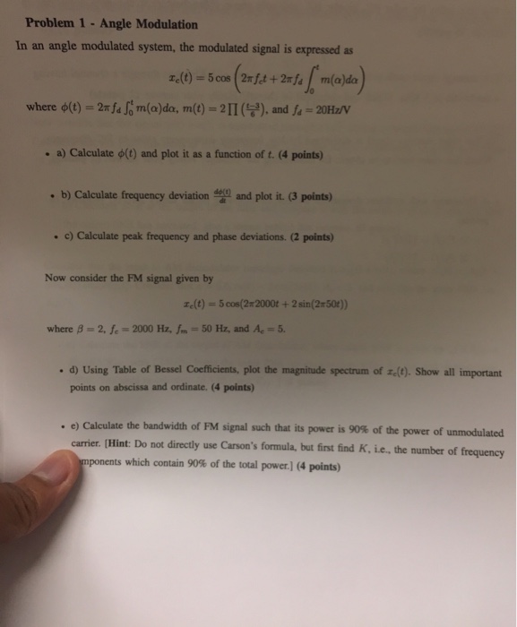 Solved Problem 1- Angle Modulation In an angle modulated | Chegg.com Solved Problem 1- Angle Modulation In an angle modulated | Chegg.com