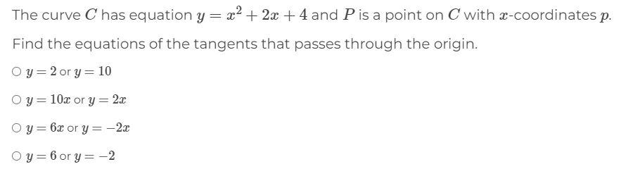 Solved The curve C has equation y=x2+2x+4 and P is a point | Chegg.com