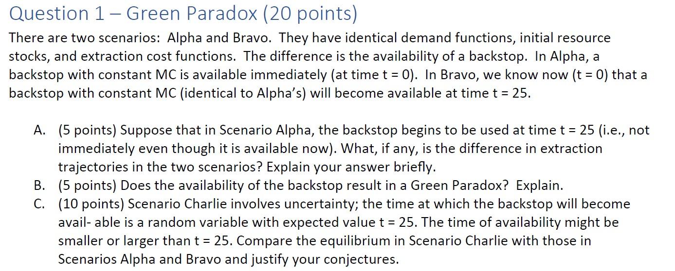 Solved Question 1− Green Paradox (20 points) There are two | Chegg.com