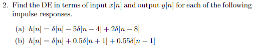 Solved 2. Find the DE in terms of input x[n] and output y[n] | Chegg.com