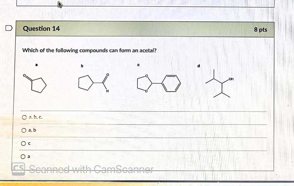 Solved Which of the following compounds can form an acetal? | Chegg.com