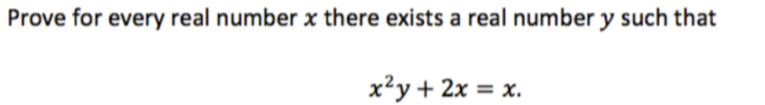 Solved Prove for every real number x there exists a real | Chegg.com