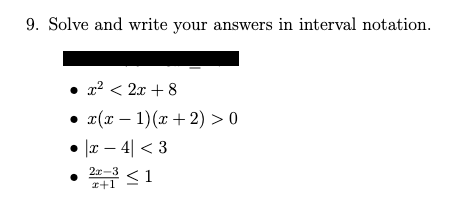 Solved 9. Solve and write your answers in interval notation. | Chegg.com
