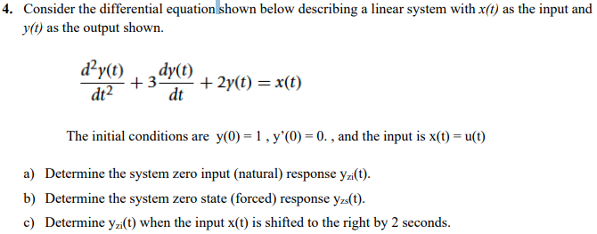 Solved 4. Consider the differential equation shown below | Chegg.com