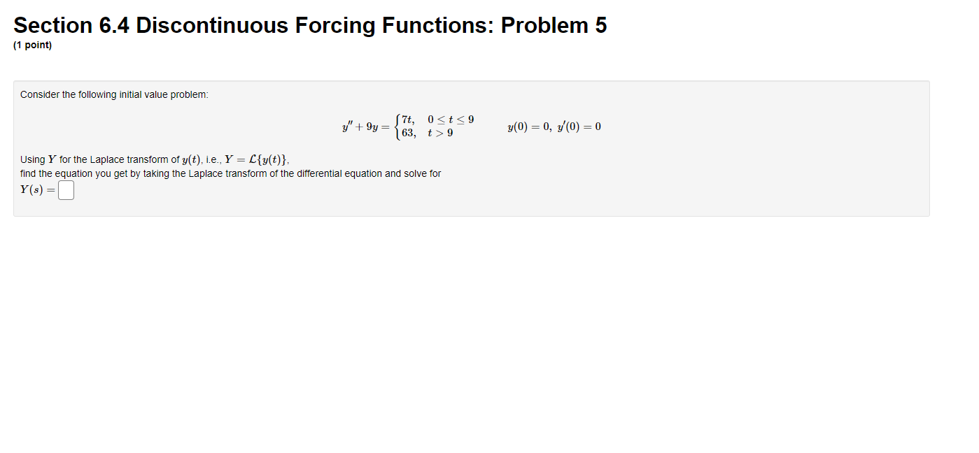 Solved Section 6.4 Discontinuous Forcing Functions: Problem | Chegg.com