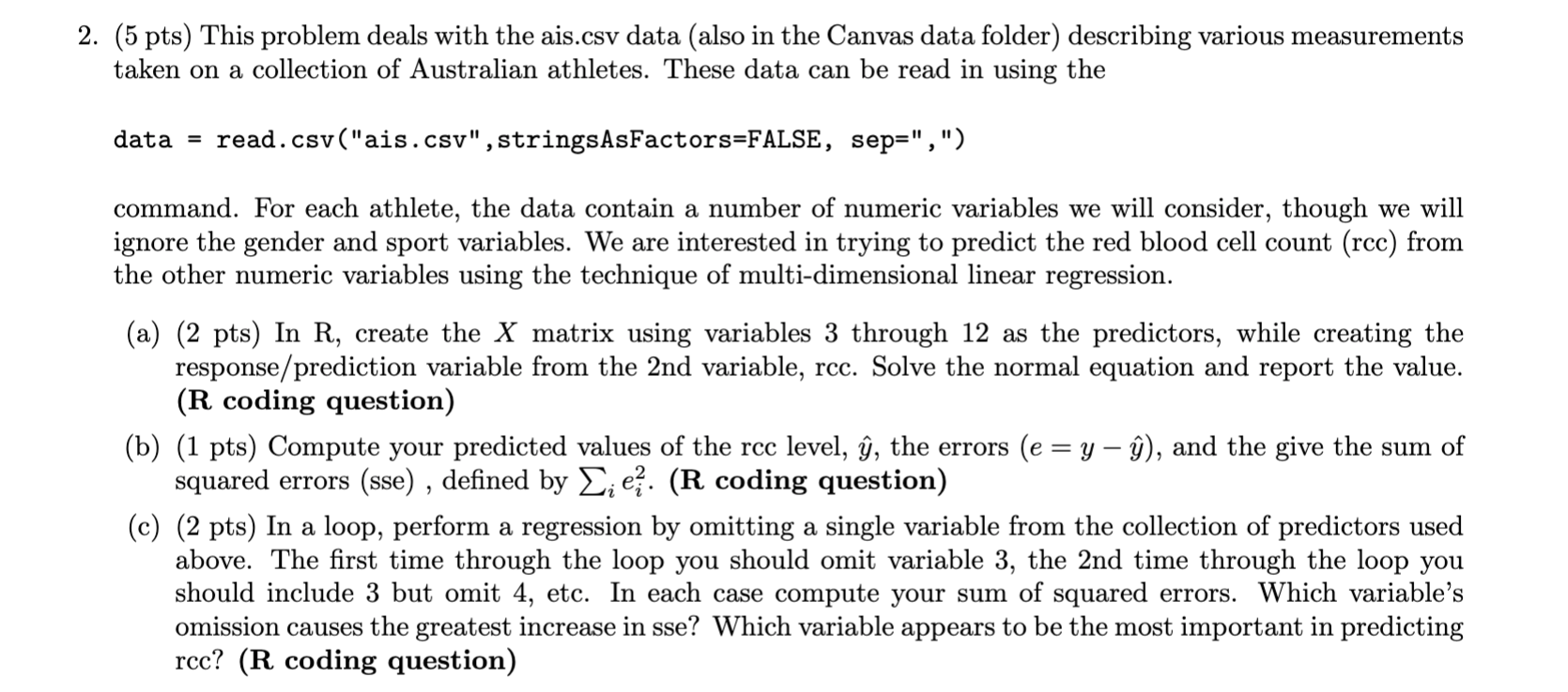 Solved 2. (5 pts) This problem deals with the ais.csv data | Chegg.com