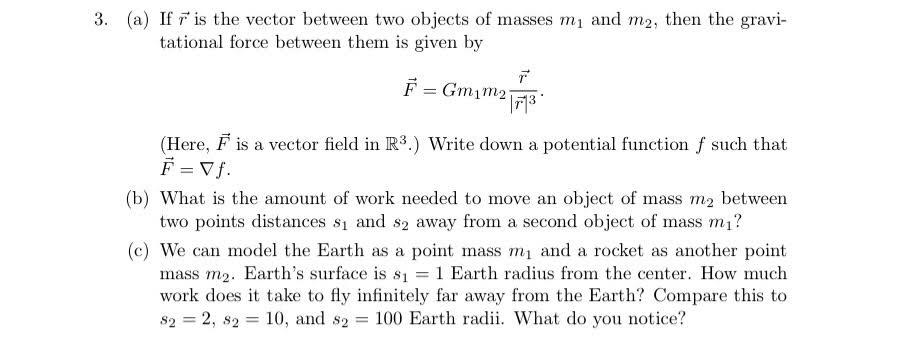 Solved 3. (a) If r is the vector between two objects of | Chegg.com