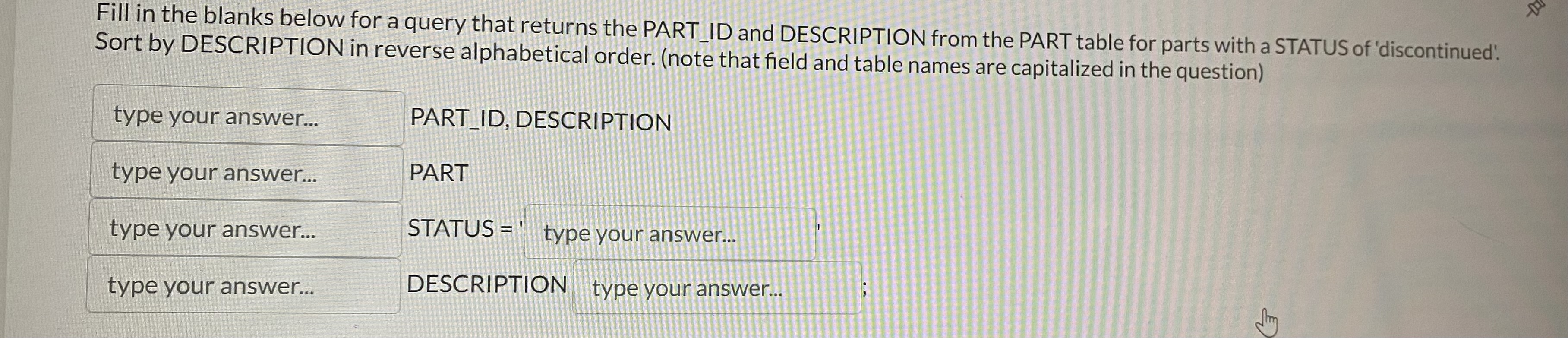 Solved Fill in the blanks below for a query that returns the | Chegg.com