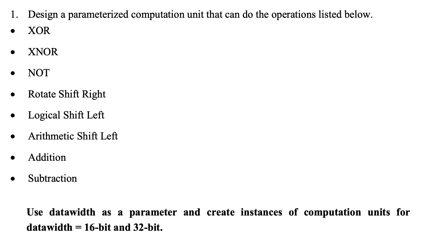 Solved 1. Design a parameterized computation unit that can | Chegg.com