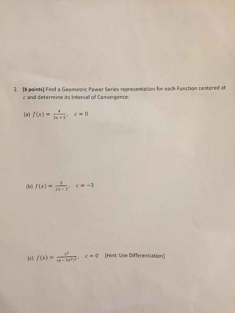 Solved Find a Geometric Power Series representation for each | Chegg.com