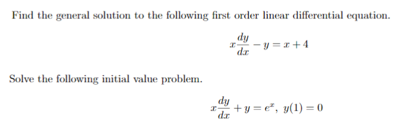 Solved Find the general solution to the following first | Chegg.com