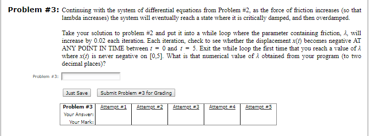 Solved Problem # 2: We can deal with second order ODEs as a | Chegg.com