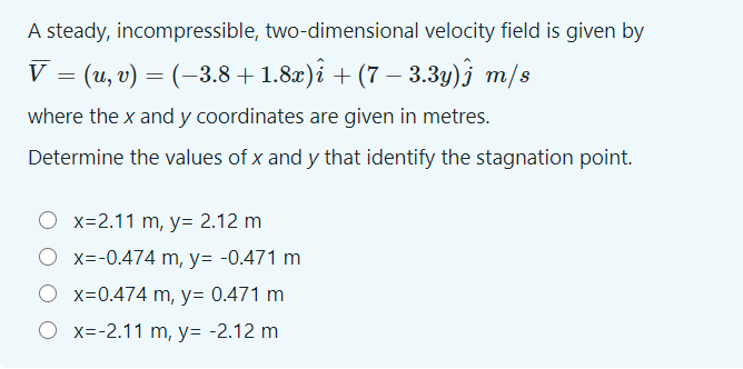 Solved A steady, incompressible, two-dimensional velocity | Chegg.com