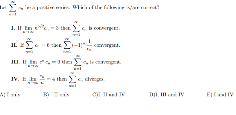 Solved Let en be a positive series. Which of the following | Chegg.com