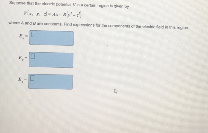 Solved Suppose that the electric potential V in a certain | Chegg.com
