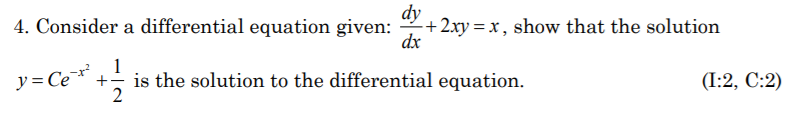 Solved dy 4. Consider a differential equation given: + 2xy = | Chegg.com
