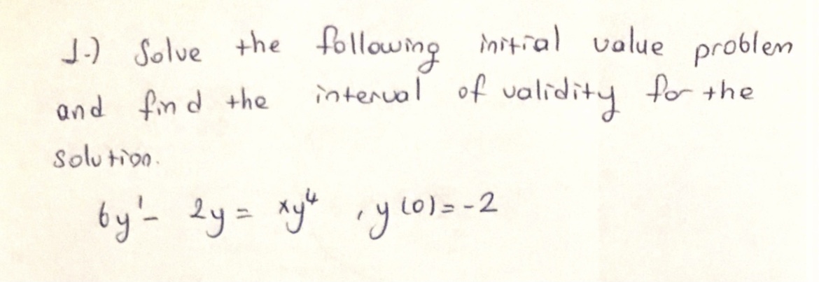 Solved 1.) Solve the following initial value problen and | Chegg.com