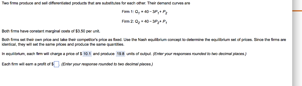 Solved Two firms produce and sell differentiated products | Chegg.com