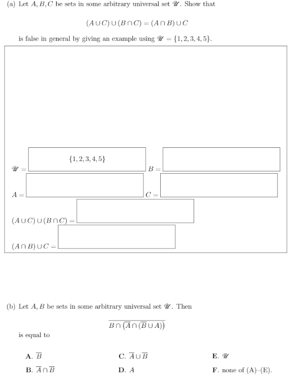 Solved (a) Let A, B, C be sets in some arbitrary universal | Chegg.com