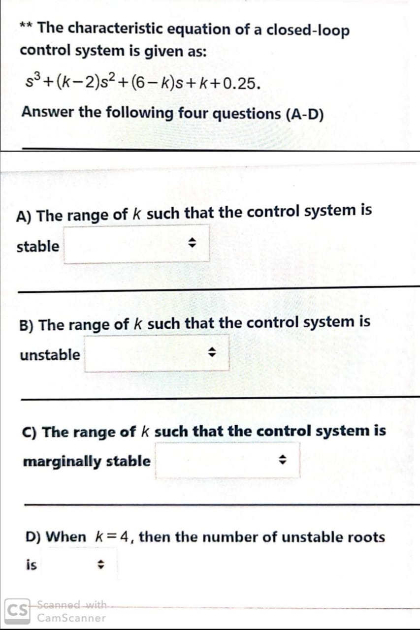Solved ** The characteristic equation of a closed-loop | Chegg.com